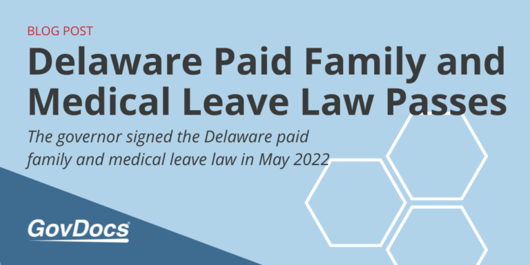 Delaware Paid Family and Medical Leave Passes - GovDocs