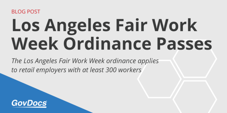 Los Angeles Fair Work Week Ordinance Passes - GovDocs