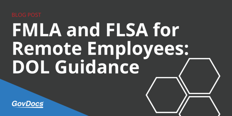 FMLA and FLSA for Remote Employees: DOL Guidance - GovDocs