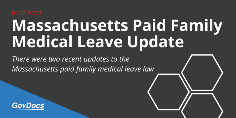 Massachusetts Paid Family Medical Leave Update - GovDocs