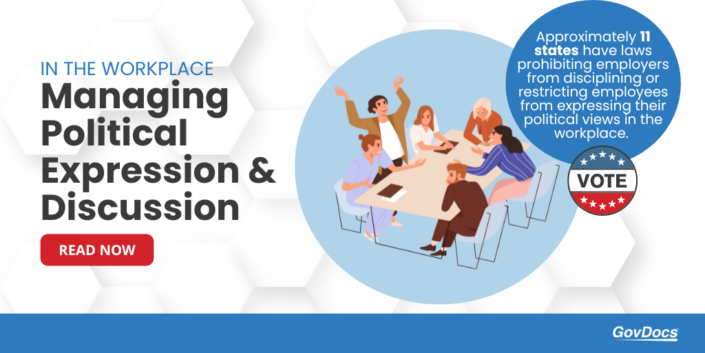 Managing Political Expression and Discussion in the Workplace